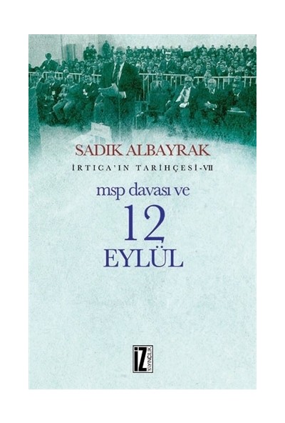 MSP Davası ve 12 Eylül MSP Davası ve 12 Eylül