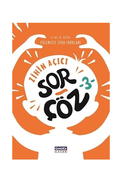 Zihin Açıcı Sor - Çöz 3 Zihin Açıcı Sor - Çöz 3