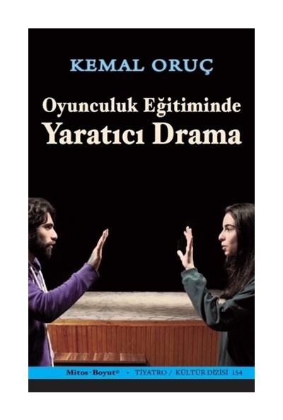 Oyunculuk Eğitiminde Yaratıcı Drama