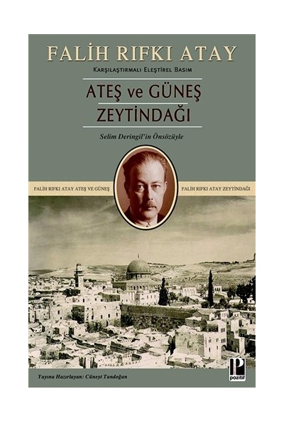 Zeytindağı Ateş ve Güneş (Karşılaştırmalı Eleştirel Basım)