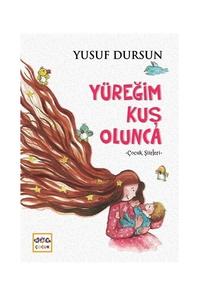 Yüreğim Kuş Olunca
