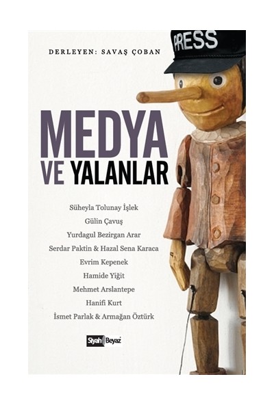 Medya ve Yalanlar Medya ve Yalanlar