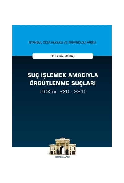 Suç İşlemek Amacıyla Örgütlenme Suçları
