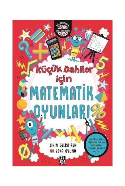 Küçük Dahiler İçin Matematik Oyunları Küçük Dahiler İçin Matematik Oyunları