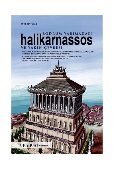 Bodrum Yarımadası Halikarnassos ve Yakın Çevresi