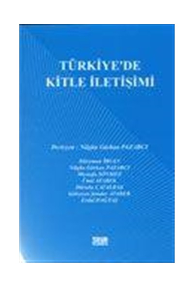 Türkiye'de Kitle İletişimi Türkiye'de Kitle İletişimi