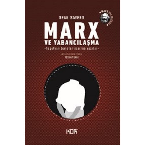 Marx Ve Yabancılaşma - Sean Sayers Kitabı ve Fiyatı - Hepsiburada