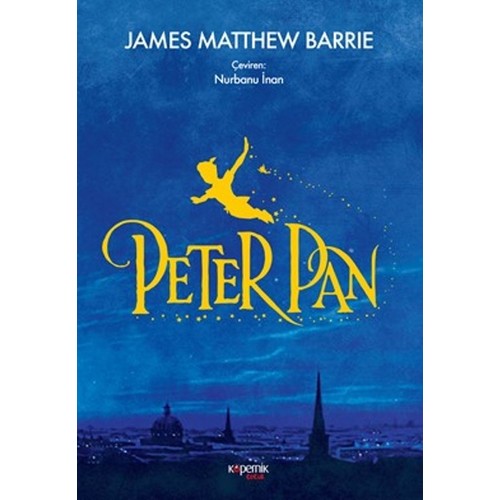 Peter Pan - James Matthew Barrie Kitabı ve Fiyatı - Hepsiburada