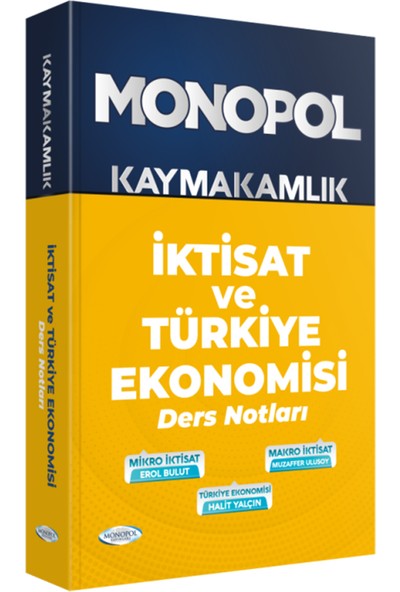 Monopol Yayınları Monopol Kaymakamlık Iktisat ve Türkiye Ekonomisi Ders Notları Monopol Yayınları Monopol Kaymakamlık Iktisat ve Türkiye Ekonomisi Ders Notları