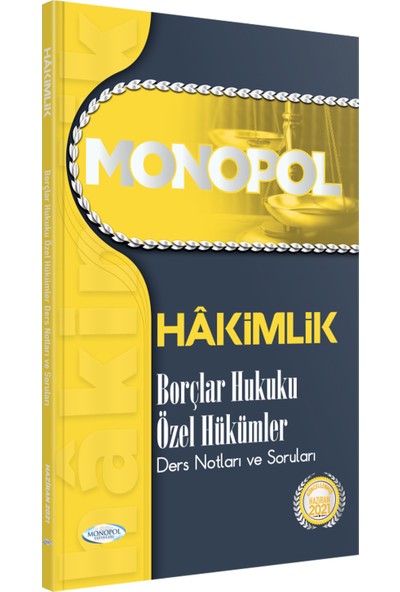 Monopol Yayınları 2021 Hakimlik Borçlar Hukuku Özel Hükümler Ders Notları ve Soruları Monopol Yayınları 2021 Hakimlik Borçlar Hukuku Özel Hükümler Ders Notları ve Soruları