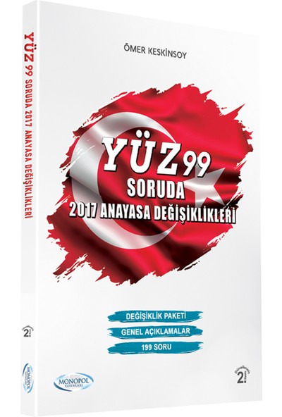Monopol Yayınları Yüz 99 Soruda 2017 Anayasa Değişiklikleri 2.baskı (Iadesizdir) Monopol Yayınları Yüz 99 Soruda 2017 Anayasa Değişiklikleri 2.baskı (Iadesizdir)