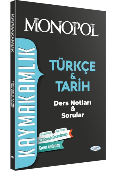 Monopol Yayınları Kaymakamlık Türkçe ve Tarih Ders Notları Sorular Monopol Yayınları Kaymakamlık Türkçe ve Tarih Ders Notları Sorular