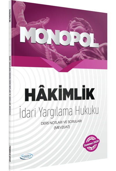Monopol Yayınları 2020 Hakimlik Idari Yargılama Hukuku Ders Notları ve Soruları (Mevzuat) (Iadesizdir) Monopol Yayınları 2020 Hakimlik Idari Yargılama Hukuku Ders Notları ve Soruları (Mevzuat) (Iadesizdir)