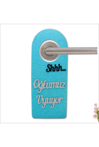 Süsle Bebek ve Parti Kapı Kolu Askı SüSü, Oğlumuz Uyuyor Süsle Bebek ve Parti Kapı Kolu Askı SüSü, Oğlumuz Uyuyor