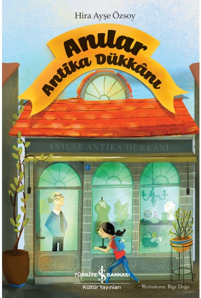 Anılar Antika Dükkânı - Hira Ayşe Özsoy