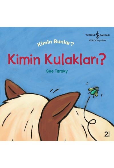 Kimin Kulakları? Kimin Bunlar? - Sue Tarsky Kimin Kulakları? Kimin Bunlar? - Sue Tarsky