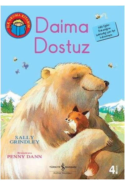 İlk Okuma Kitaplarım : Daima Dostuz - Sally Grindley İlk Okuma Kitaplarım : Daima Dostuz - Sally Grindley