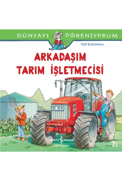 Arkadaşım Tarım İşletmecisi: Dünyayı Öğreniyorum