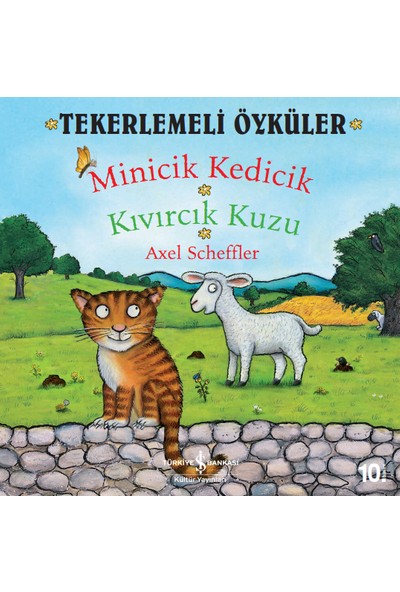 Tekerlemeli Öyküler: Minicik Kedicik Kıvırcık Kuzu - Axel Scheffler