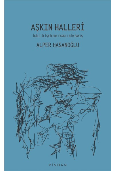 Aşkın Halleri - Alper Hasanoğlu Aşkın Halleri - Alper Hasanoğlu