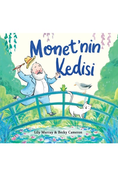 Monet’nin Kedisi - Lily Murray & Becky Cameron