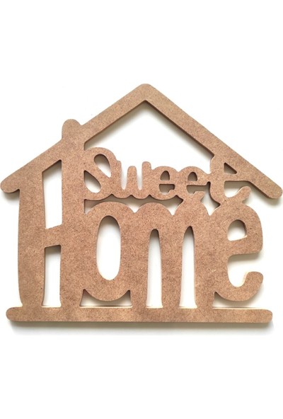 Dekolobi Home Sweet Kapı Duvar Süsü Boyanabilir Ham Mdf Dekolobi Home Sweet Kapı Duvar Süsü Boyanabilir Ham Mdf