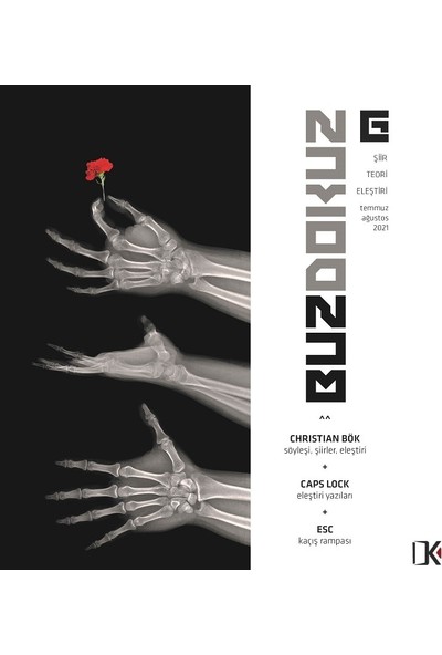 Buzdokuz 6. Sayı Temmuz-Ağustos 2021 Buzdokuz 6. Sayı Temmuz-Ağustos 2021