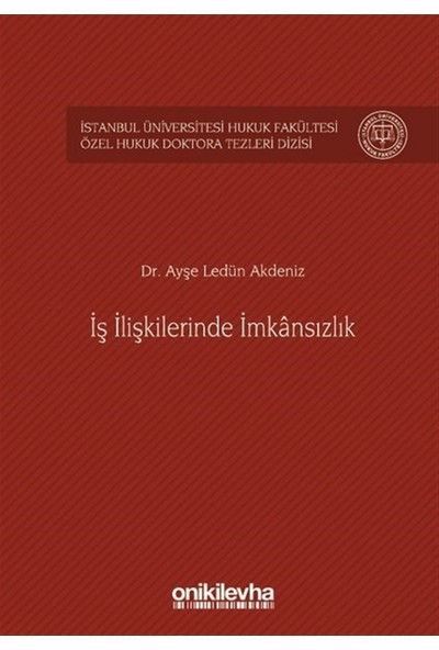 Iş Ilişkilerinde Imkansızlık - Ayşe Ledün Akdeniz
