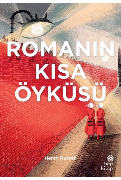 Romanın Kısa Öyküsü