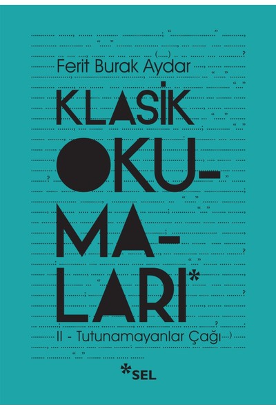 Klasik Okumaları - 2 - Ferit Burak Aydar Klasik Okumaları - 2 - Ferit Burak Aydar