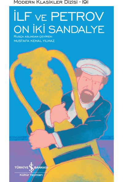 On Iki Sandalye (Ciltli) - Yevgeni Petrov On Iki Sandalye (Ciltli) - Yevgeni Petrov