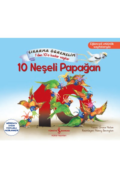10 Neşeli Papağan - Çıkarma Öğrenelim 1’den 10’a Kadar Sayılar - Grace Nolan 10 Neşeli Papağan - Çıkarma Öğrenelim 1’den 10’a Kadar Sayılar - Grace Nolan