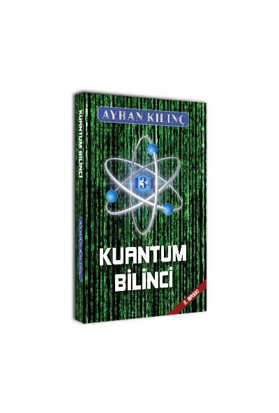 Kuantum Bilinci - Sihirli Pelerin - Ayhan Kılınç