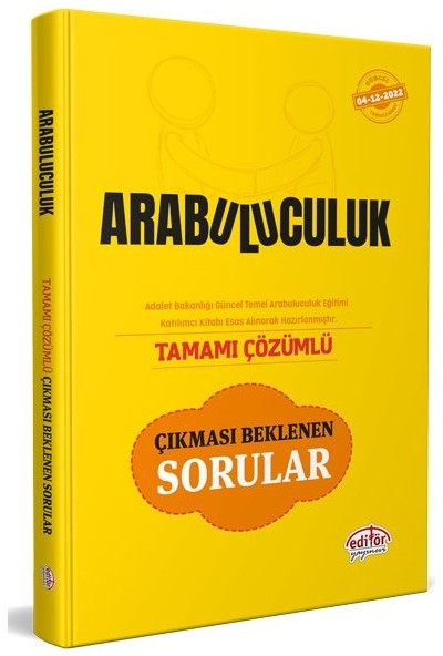 Editör Yayınları Arabuluculuk Sınavı Tamamı Çözümlü Çıkması Beklenen Sorular Editör Yayınları Arabuluculuk Sınavı Tamamı Çözümlü Çıkması Beklenen Sorular