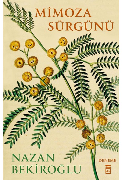 Mimoza Sürgünü - Nazan Bekiroğlu