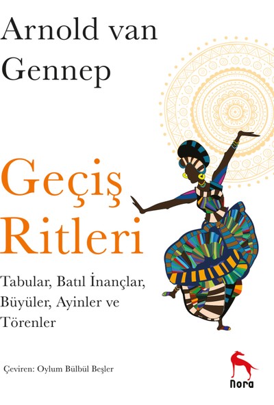 Geçiş Ritleri - Arnold Van Gennep Geçiş Ritleri - Arnold Van Gennep