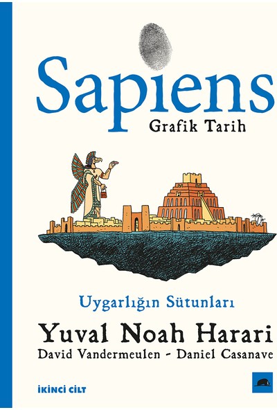 Sapiens: Grafik Tarih 2 - Yuval Noah Harari Sapiens: Grafik Tarih 2 - Yuval Noah Harari