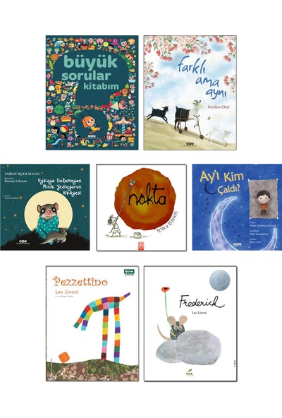 Büyük Sorular Kitabım + Farklı Ama Aynı + Uykuya Dalamayan Minik Yediuyurun Hikayesi + Nokta (Peter Reynolds) + Ay'ı Kim Çaldı? + Pezzettino + Frederick (Leo Lionni) Büyük Sorular Kitabım + Farklı Ama Aynı + Uykuya Dalamayan Minik Yediuyurun Hikayesi + Nokta (Peter Reynolds) + Ay'ı Kim Çaldı? + Pezzettino + Frederick (Leo Lionni)