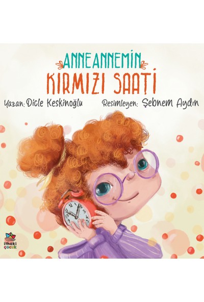 Anneannemin Kırmızı Saati - Dicle Keskinoğlu