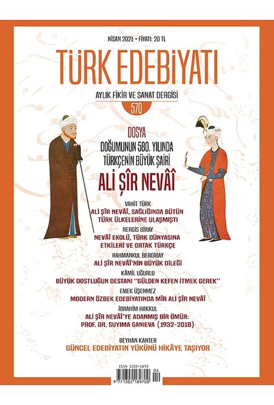Türk Edebiyatı Dergisi 570. Sayı Nisan 2021 Türk Edebiyatı Dergisi 570. Sayı Nisan 2021