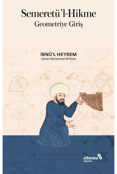 Semeretü'l-Hikme – Geometriye Giriş - Ibn Miskeveyh