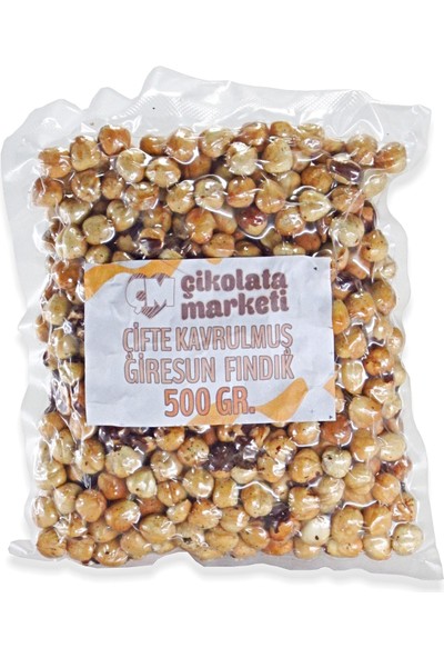 Çikolata Marketi Vakumlanmış Çifte Kavrulmuş Taptaze Giresun Fındığı 500 gr