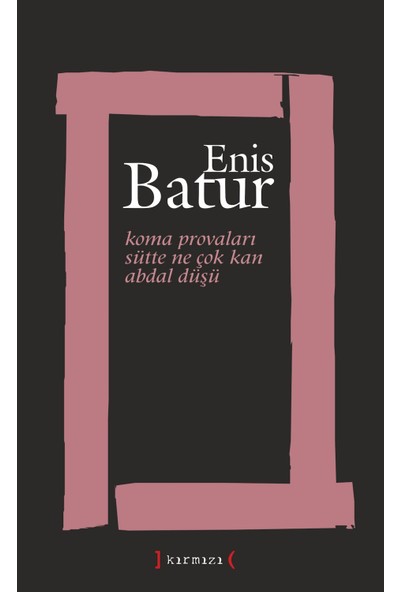 Koma Provaları / Sütte Ne Çok Kan / Abdal Düşü - Enis Batur Koma Provaları / Sütte Ne Çok Kan / Abdal Düşü - Enis Batur