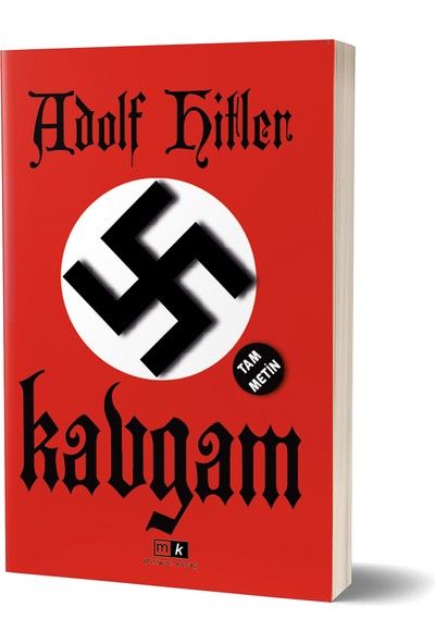 Kavgam & Tam Metin - Adolf Hitler Kavgam & Tam Metin - Adolf Hitler