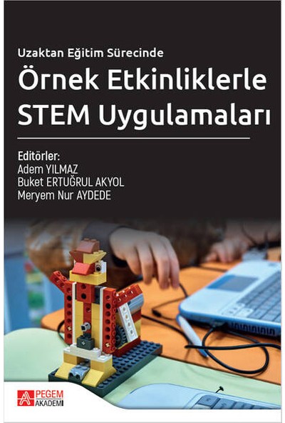 Uzaktan Eğitim Sürecinde Örnek Etkinliklerle Stem Uygulamaları