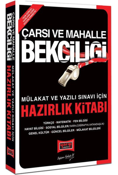 Yargı Yayınevi Çarşı ve Mahalle Bekçiliği Sınavına Hazırlık Konu Anlatımı Yargı Yayınevi Çarşı ve Mahalle Bekçiliği Sınavına Hazırlık Konu Anlatımı