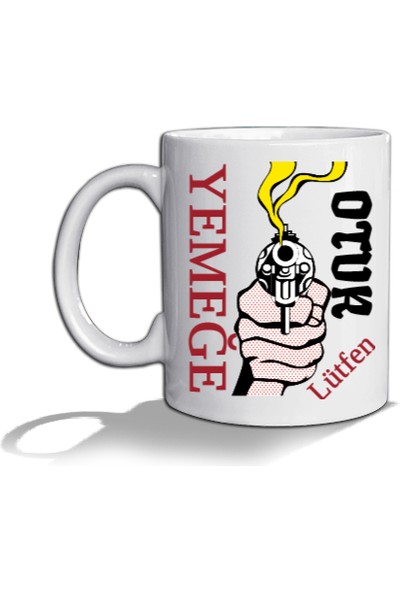 Tisho Yemeğe Otur Lütfen Beyaz Kupa Bardak