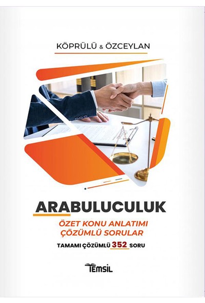 Temsil Kitap Arabuluculuk ( Özet Konu Anlatımı ve Çözümlü Sorular ) Temsil Kitap Arabuluculuk ( Özet Konu Anlatımı ve Çözümlü Sorular )