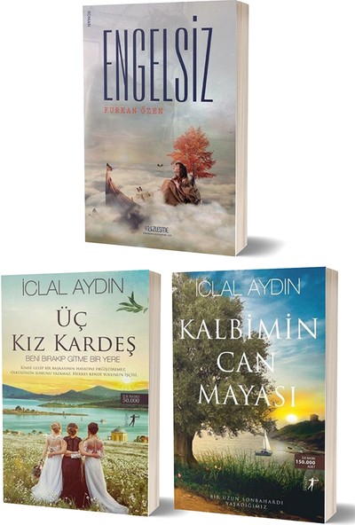 Engelsiz - Üç Kız Kardeş - Kalbimin Can Mayası 3 Kitap Set Engelsiz - Üç Kız Kardeş - Kalbimin Can Mayası 3 Kitap Set