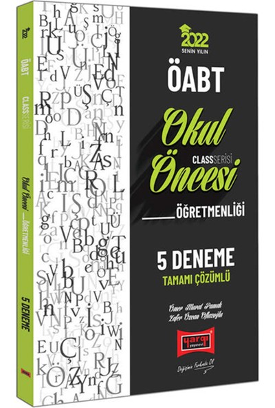 Yargı Yayınevi ÖABT 2022 Class Okul Öncesi Öğretmenliği Tamamı Çözümlü 5 Deneme Yargı Yayınevi ÖABT 2022 Class Okul Öncesi Öğretmenliği Tamamı Çözümlü 5 Deneme